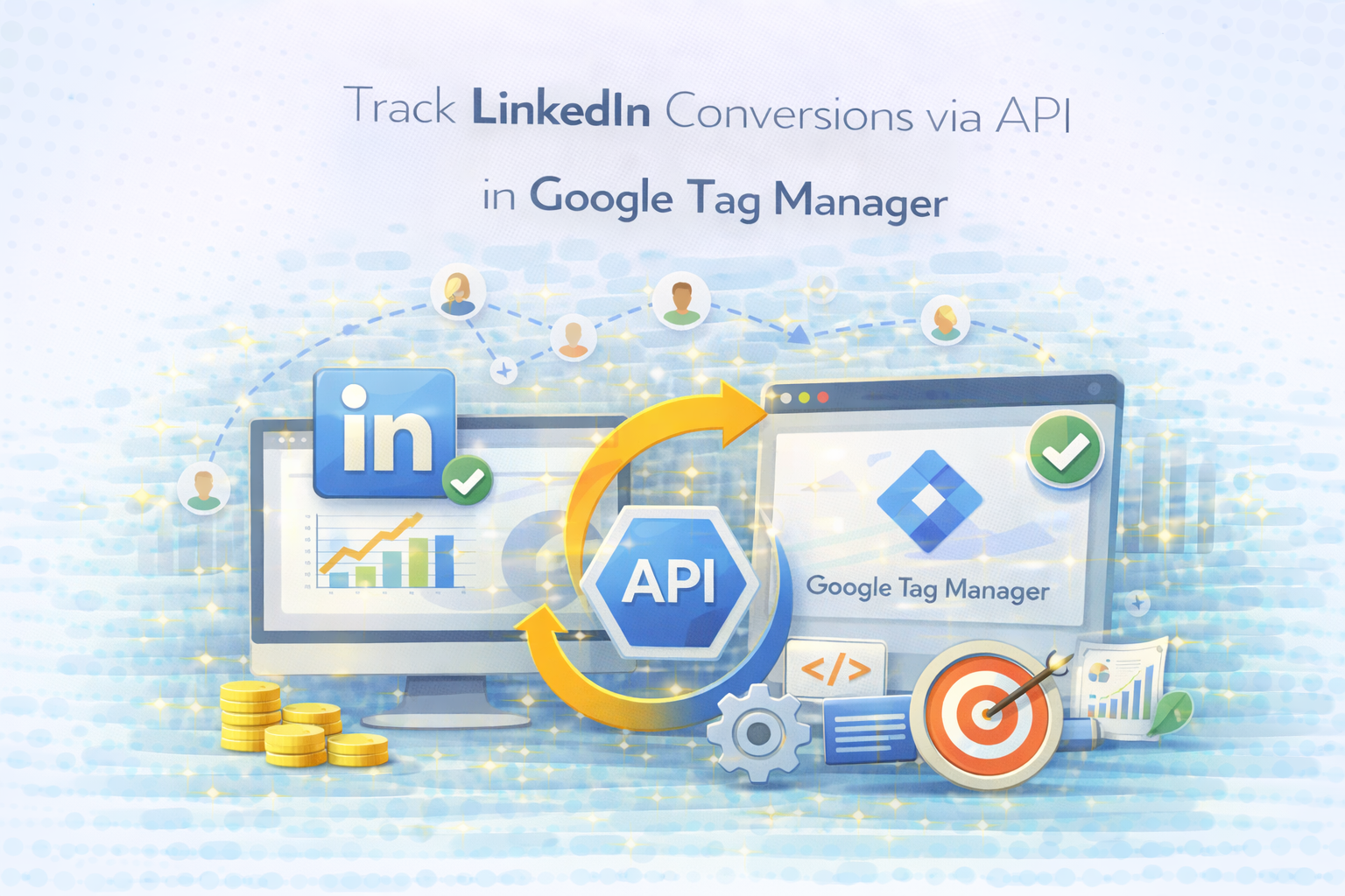 Track LinkedIn Conversions via API in Google Tag Manager - Friendstudio